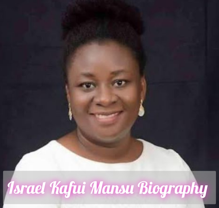Israella Kafui Mansu Biography: Personal Life, Age, Awards, Net Worth ...